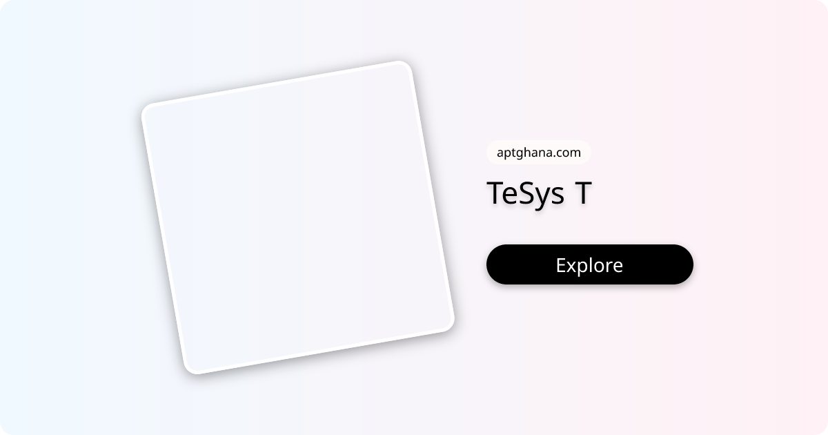 TeSys T - Explore Our Products | APT Ghana